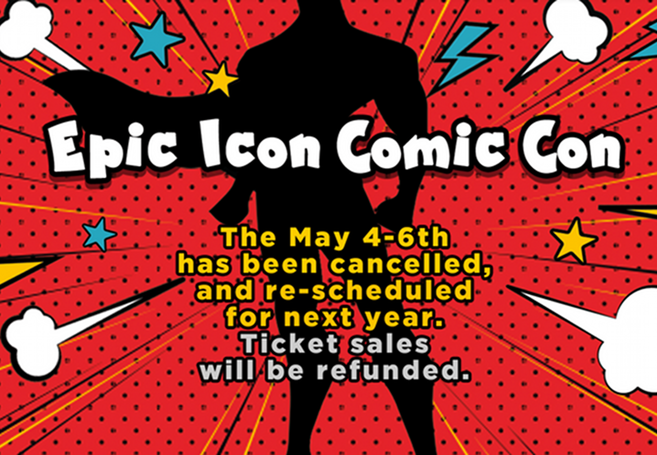 Epic Icon Comic Con Cancelled One Week Beforehand and I Cannot Even ...