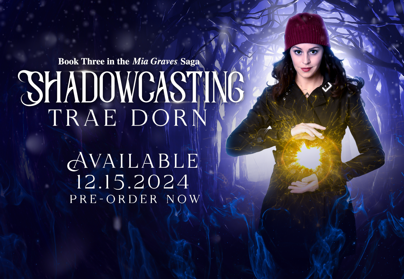 Pre-Order ‘Shadowcasting,’ the Third Book in Trae Dorn’s Mia Graves ...