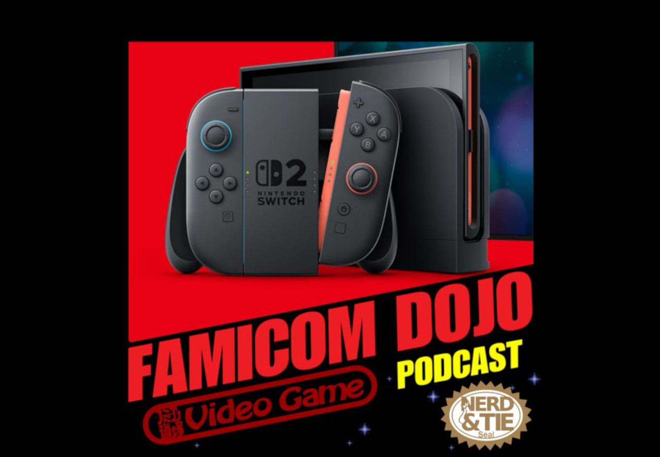184. Nintendo Switch 2 Legit - Nerd & Tie Network